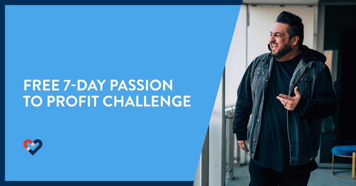 Free Challenge: Passion to Profit Challenge